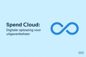 Spend Cloud: Digitale oplossing voor uitgavenbeheer